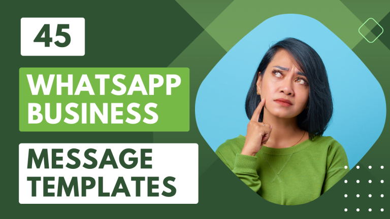 45 Whatsapp Business Message Templates For Your Next Successful Campaign