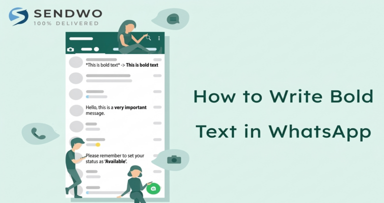 How to Write Bold Text in WhatsApp - Complete Guide - Sendwo